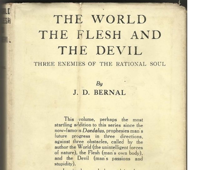 Bernal: The World, the Flesh & the Devil – rtraba